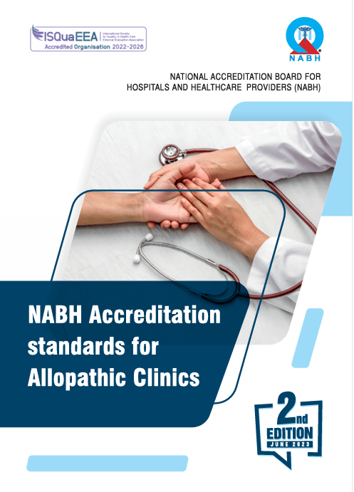 Explore NABH Standards - National Accreditation Board for Hospitals and Healthcare Providers (NABH)
